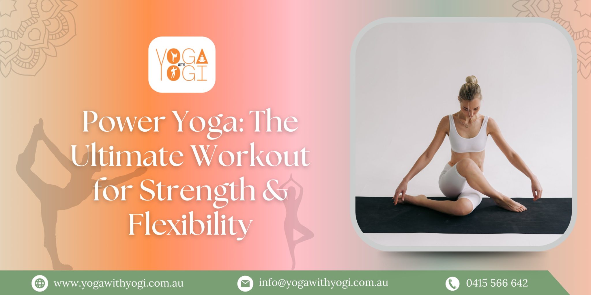 Power Yoga: The Ultimate Workout for Strength & Flexibility